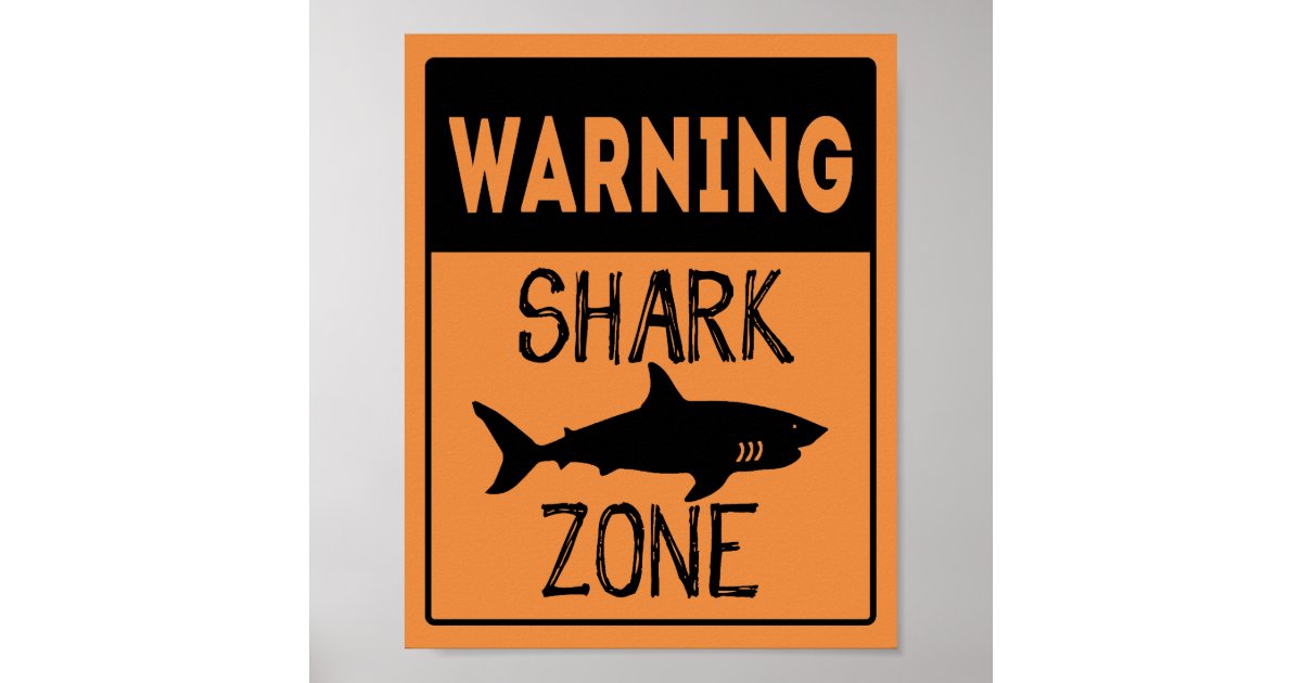 Shark Zone Poster | Zazzle