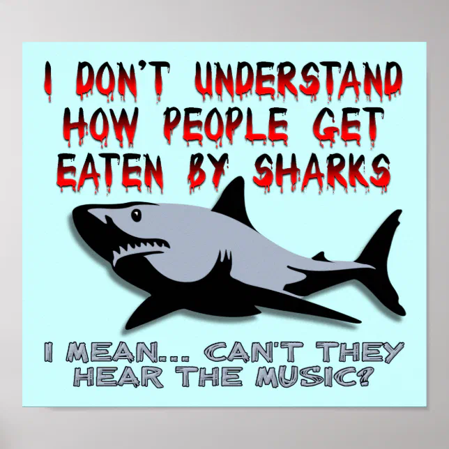 Sharks - Hear The Music Funny Poster Sign | Zazzle