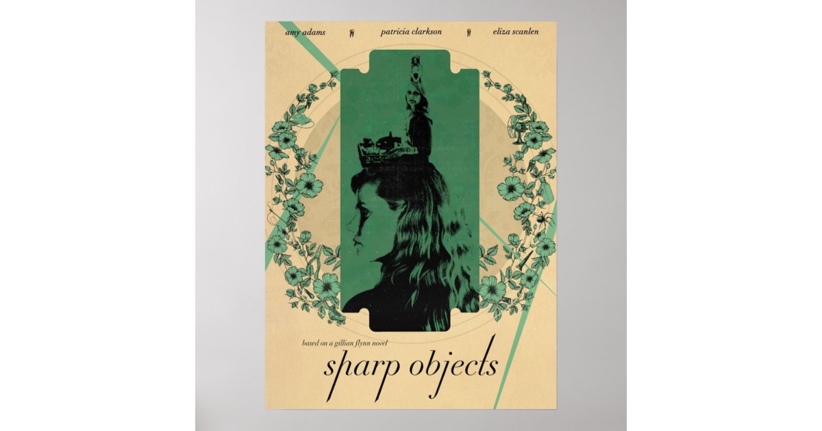 Sharp Objects Poster | Zazzle