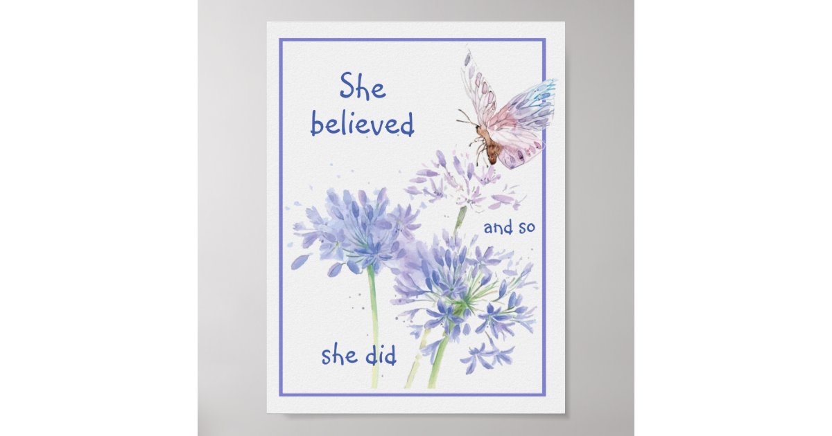 "She believed Motivational Quote Butterfly Poster | Zazzle