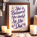 She Believed She Could Floral Motivational Art Poster | Zazzle