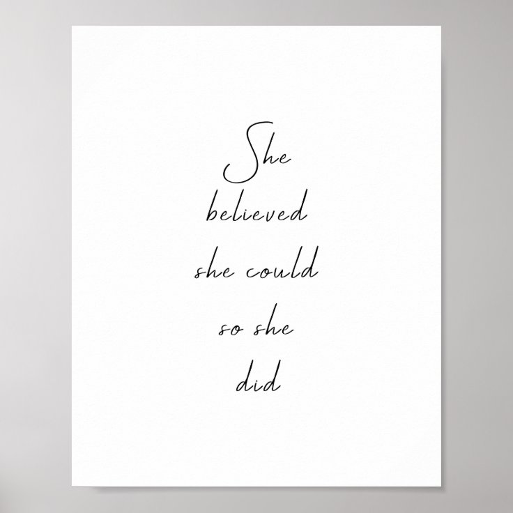 She Believed She Could Inspirational Quote Poster | Zazzle