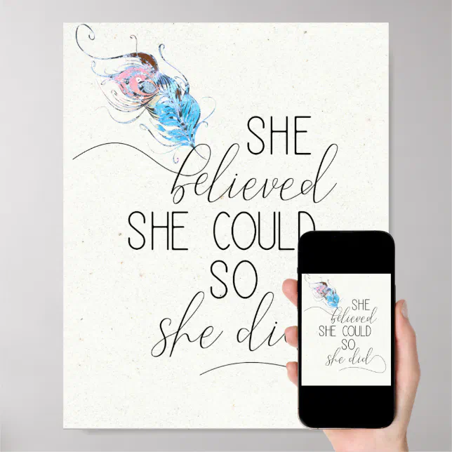 She Believed She Could So She Did Inspirational Poster | Zazzle
