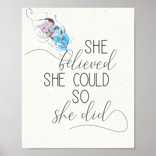 She Believed She Could So She Did Inspirational Poster | Zazzle