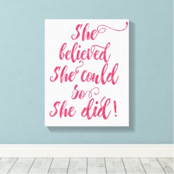 She Believed She Could So She Did Womens Feminist Canvas Print | Zazzle