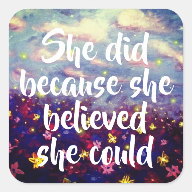 She Did Because She Believed She Could Sticker | Zazzle