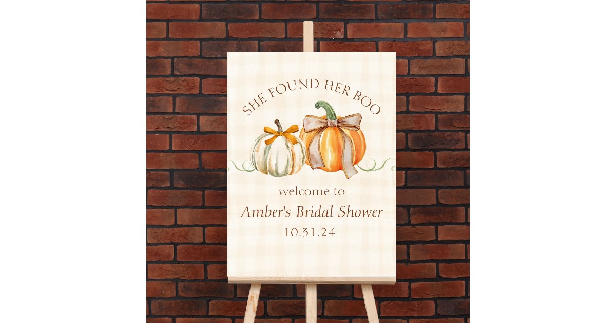 She Found Her Boo Fall Bridal Shower Welcome Sign | Zazzle