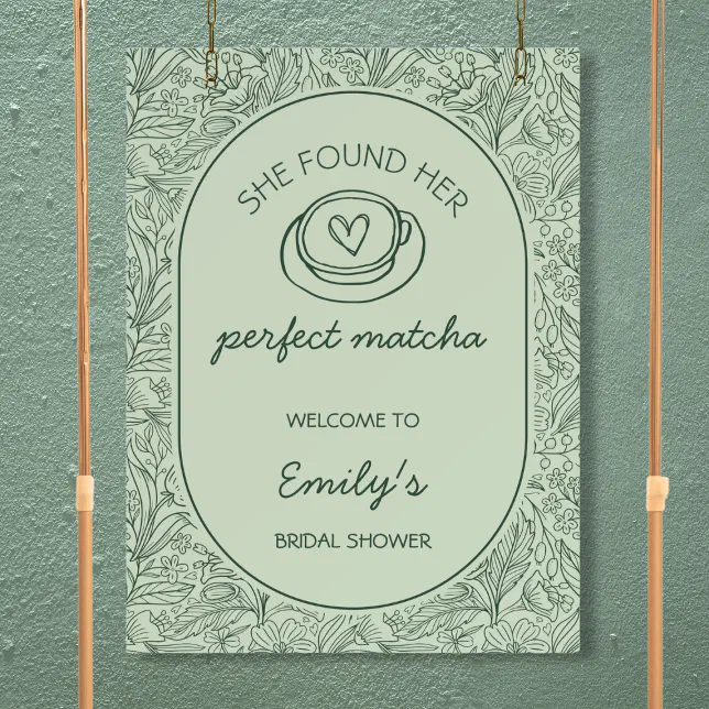She Found Her Perfect Matcha Bridal Shower Sign | Zazzle