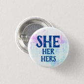 She Her Hers Pronouns Button | Zazzle