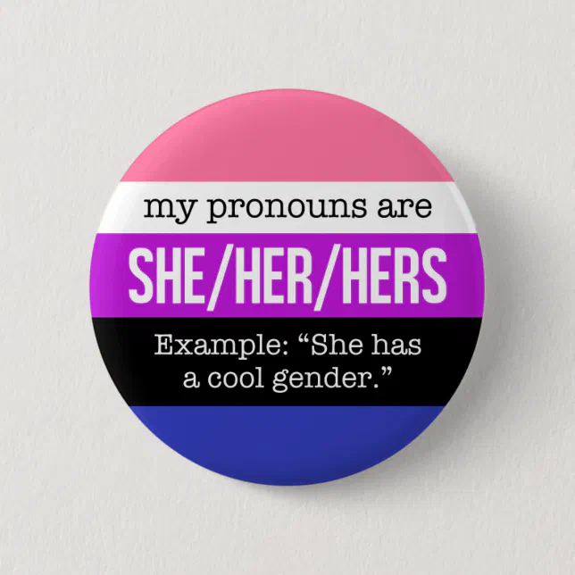 She/Her Pronouns – Genderfluid Flag Pinback Button | Zazzle
