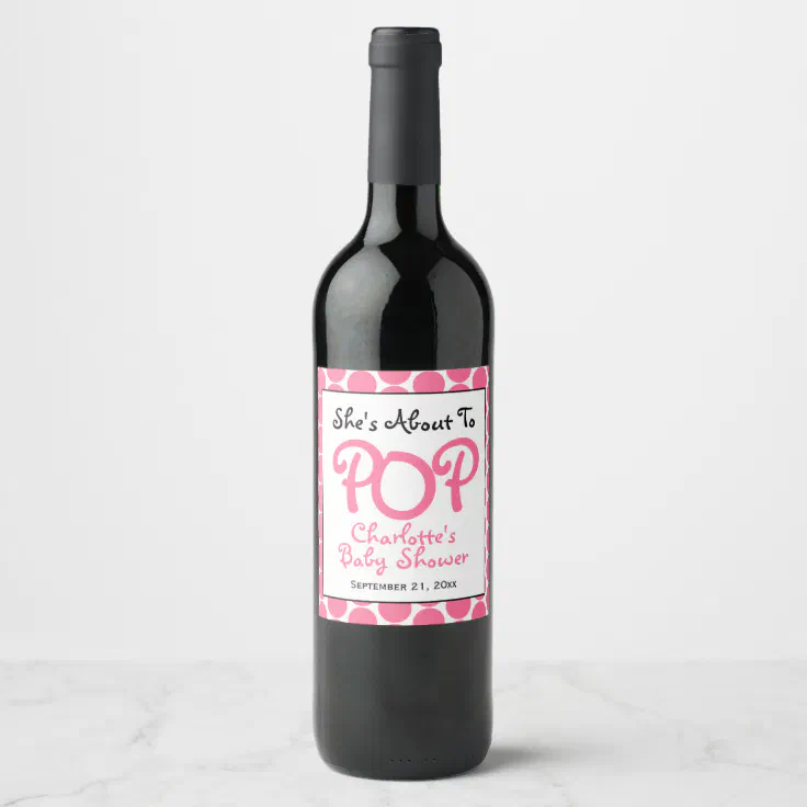 She Is About To Pop Personalized Baby Shower Wine Label | Zazzle