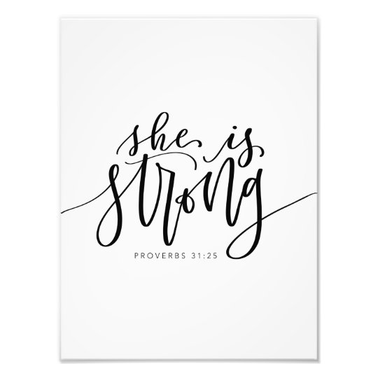 She is strong bible verse photo print | Zazzle.com