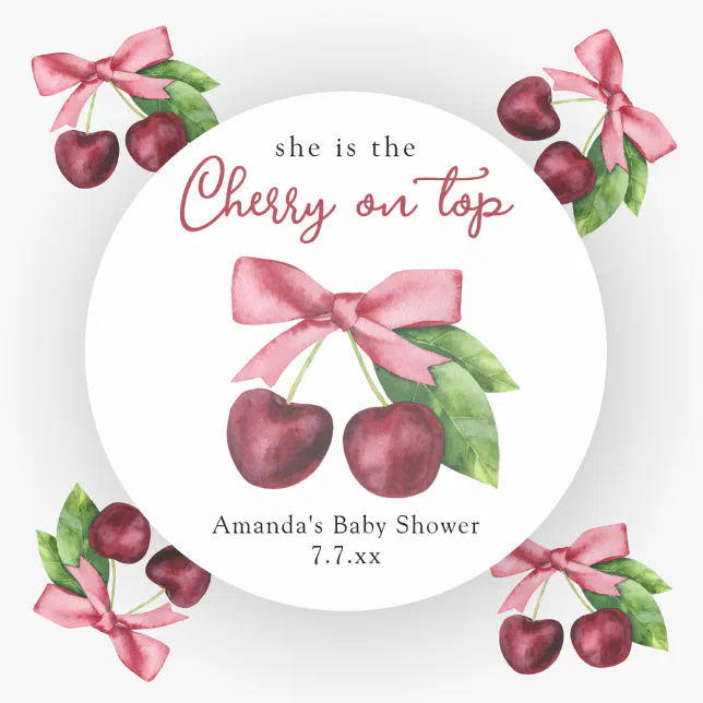 She is the cherry on top baby shower classic round sticker | Zazzle