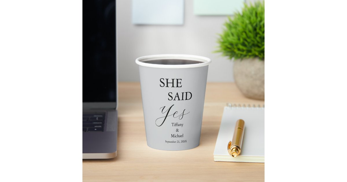 She Said Yes Bridal Shower Grey Party Paper Cups | Zazzle