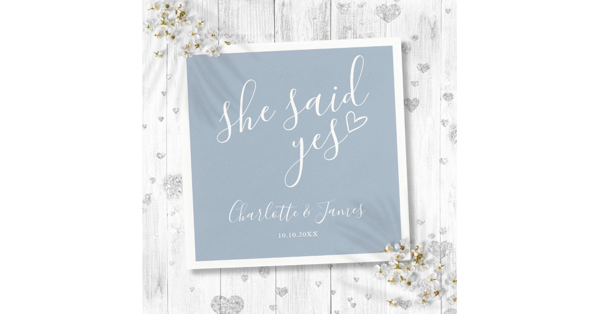 She Said Yes Engagement Party Dusty Blue Napkins | Zazzle