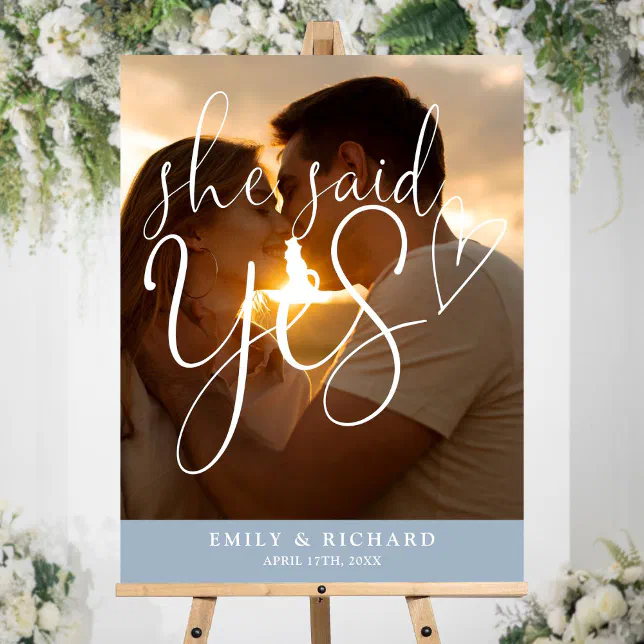 She Said Yes Engagement Party Photo Welcome Sign | Zazzle