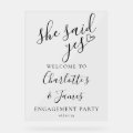 She Said Yes Engagement Party Welcome Acrylic Sign | Zazzle