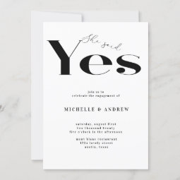 She said yes modern typography engagement invitation | Zazzle