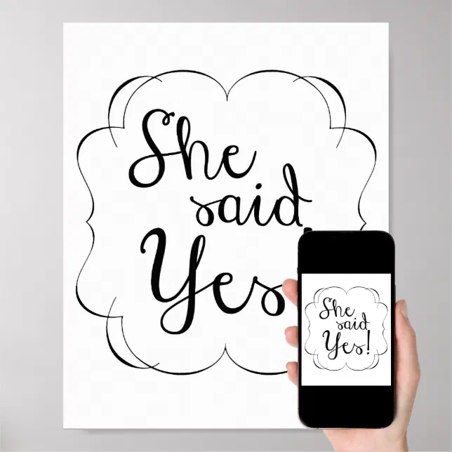 She Said YES! Poster | Zazzle