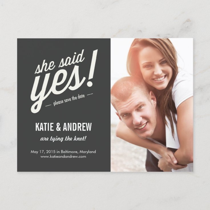 She Said Yes! Save The Date Postcard | Zazzle