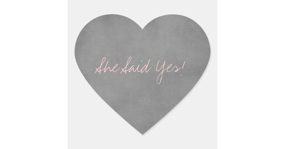 She Said Yes Stickers | Zazzle