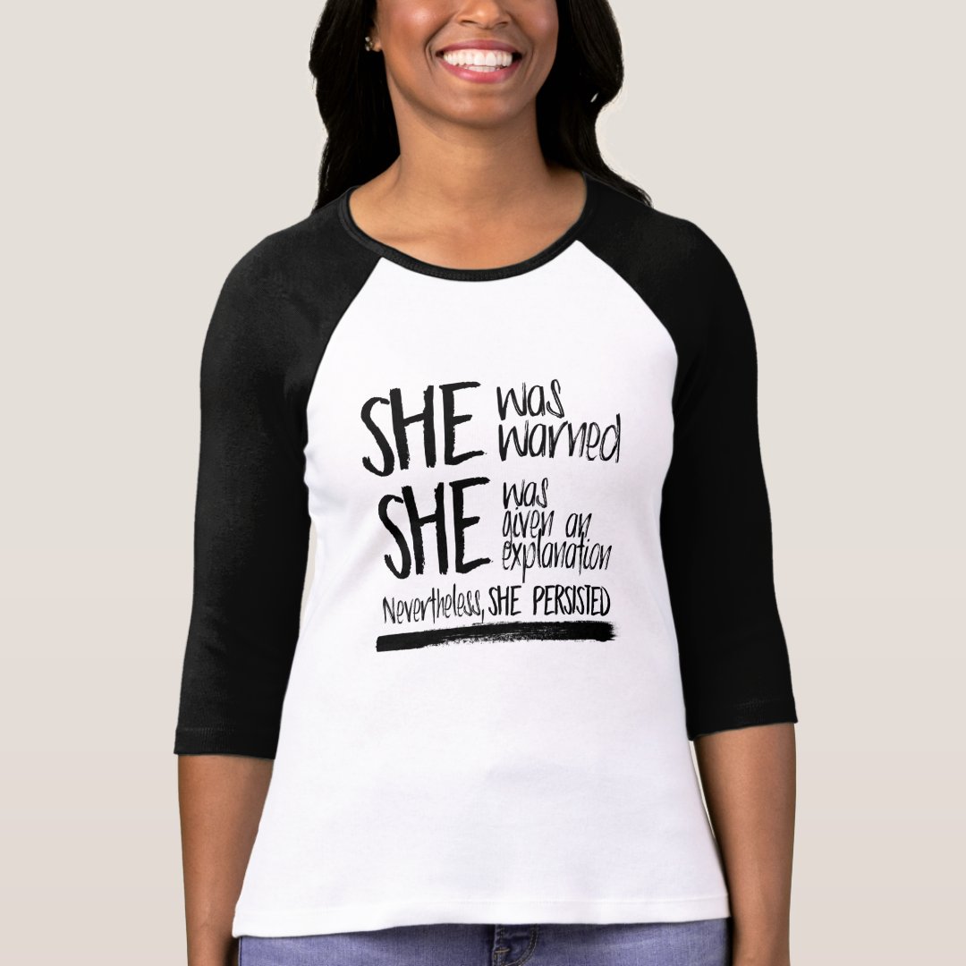 She was warned -- T-Shirt | Zazzle