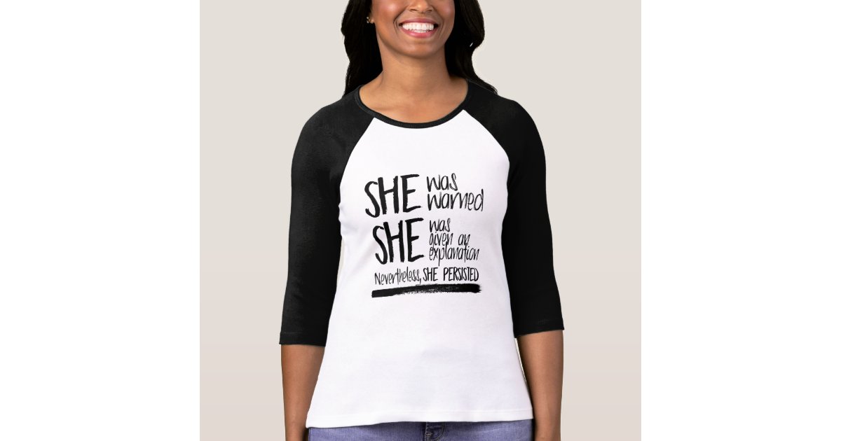 She was warned -- T-Shirt | Zazzle