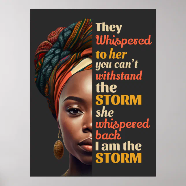 She Whispered Back I Am The Storm Strong Woman Poster | Zazzle