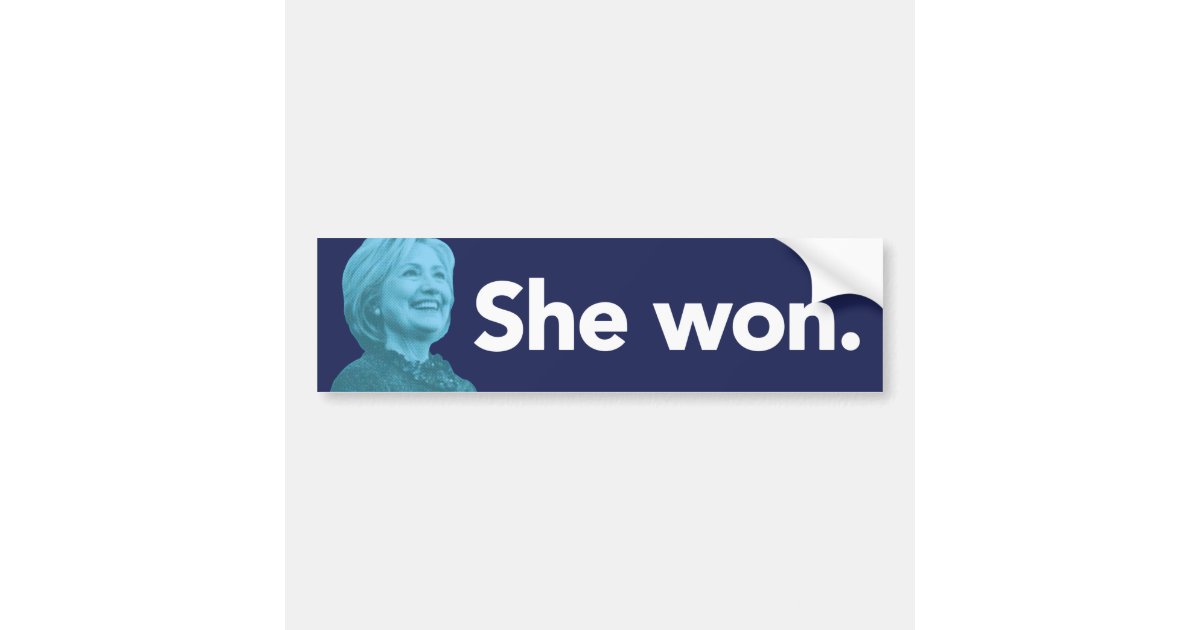 She Won Bumper Sticker | Zazzle