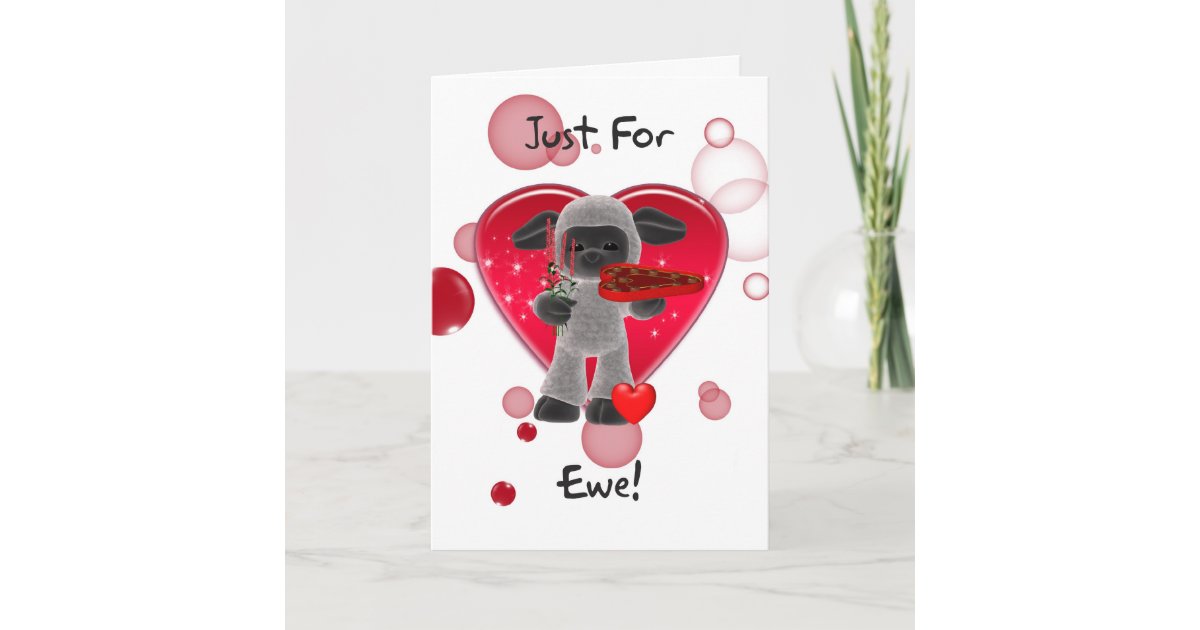 Sheep Valentine's Day Card - Just For Ewe | Zazzle