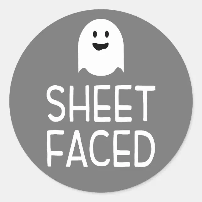 Sheet Faced Funny Halloween Party with Cute Ghost Classic Round Sticker ...