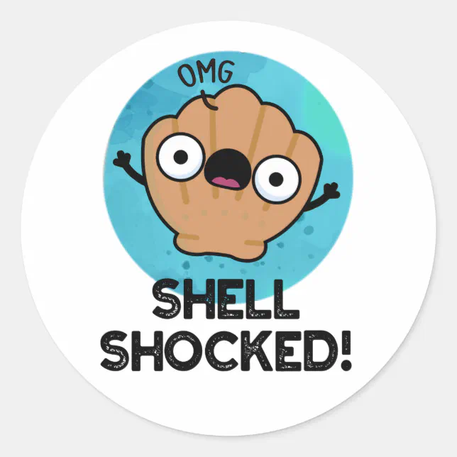 Shell Shocked Funny Seashell Pun Classic Round Sticker | Zazzle