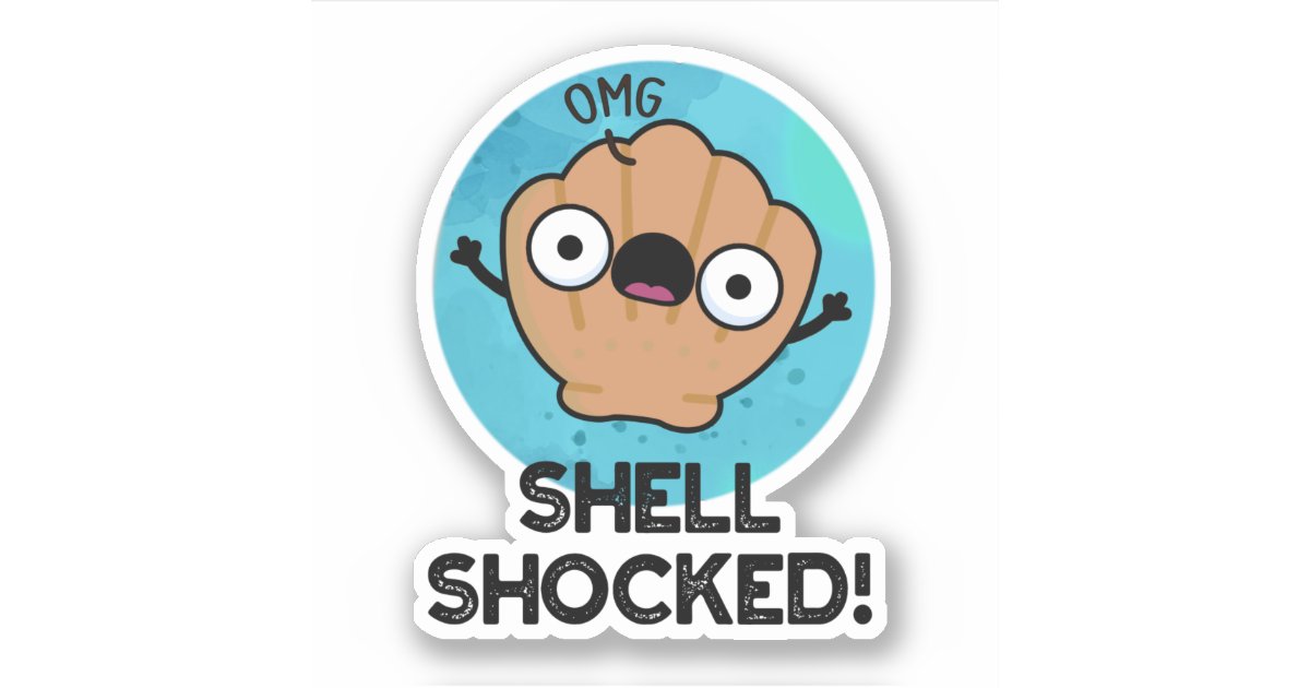 Shell Shocked Funny Seashell Pun Sticker | Zazzle