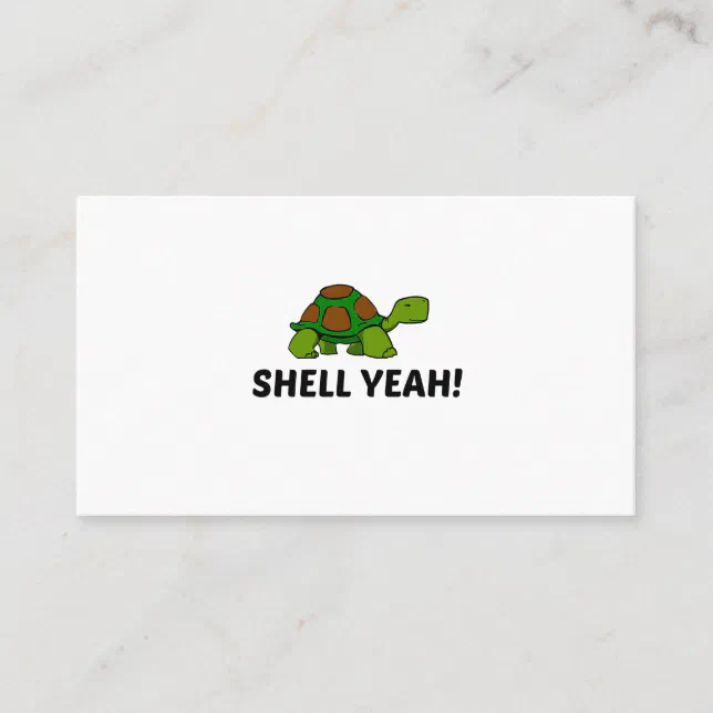 SHELL YEAH TURTLE BUSINESS CARD | Zazzle