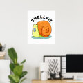 Shellfie Funny Snail Selfie Pun Poster | Zazzle