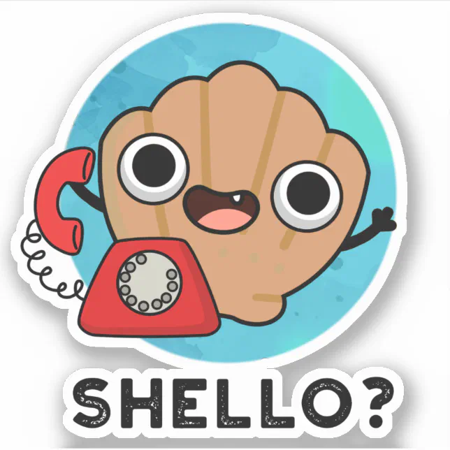 Shello Funny Sea Shell Pun Sticker | Zazzle