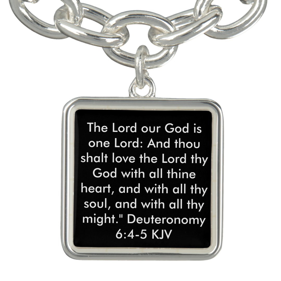 Shema Prayer English Deuteronomy 6:4-5 KJV Charm Bracelet | Zazzle