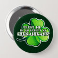 Shenanigan Expert Button | Zazzle