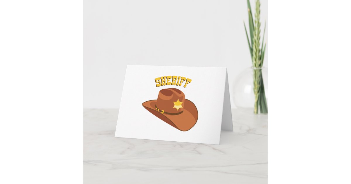 Sheriff Cowboy Hat Card | Zazzle