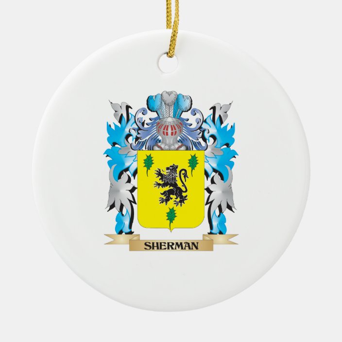Sherman Coat of Arms - Family Crest Ceramic Ornament | Zazzle.com