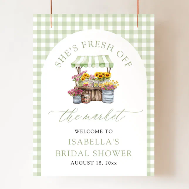 She's Fresh Off the Market Bridal Shower Welcome Poster | Zazzle