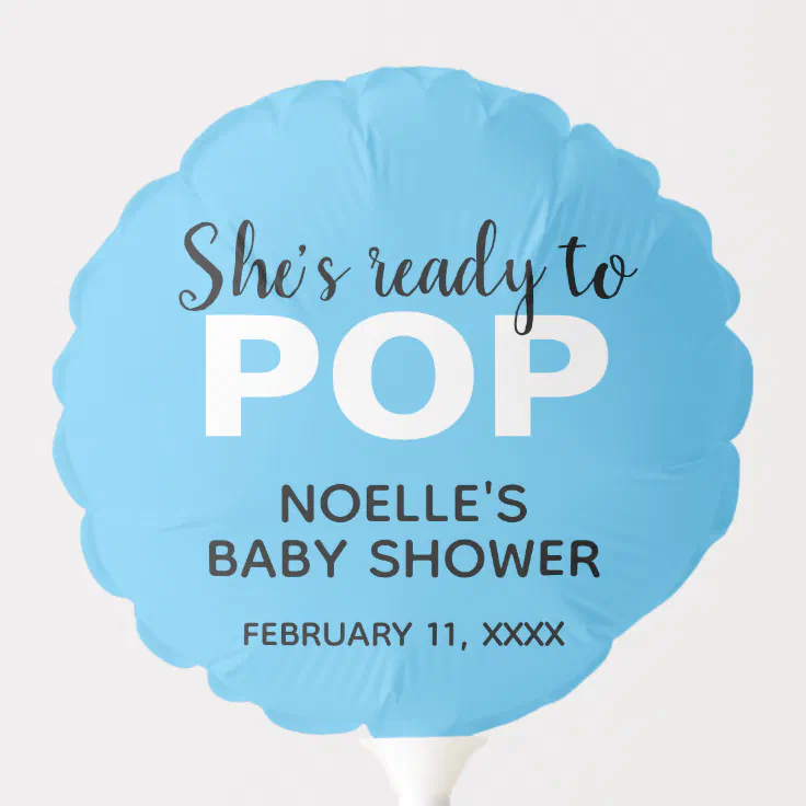 She's Ready to Pop, Baby Shower Theme, Blue Balloon | Zazzle