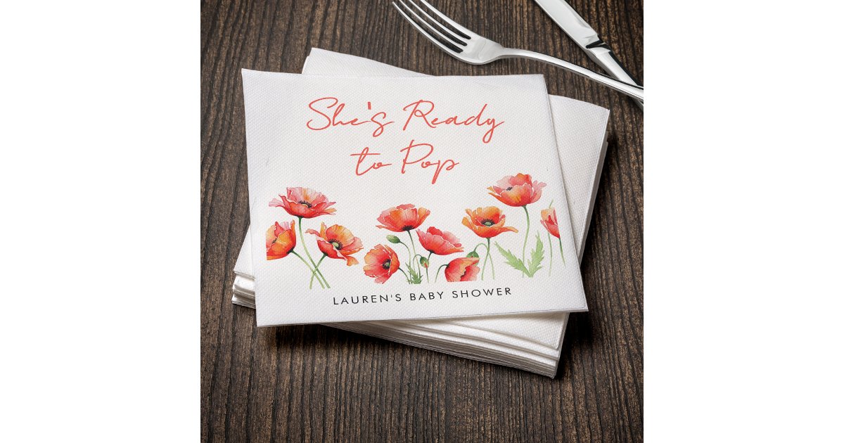 She's Ready To Pop Poppy Flower Spring Baby Shower Napkins | Zazzle