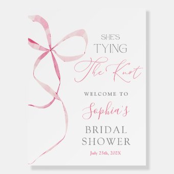 She's Tying the Knot Bow Bridal Welcome sign | Zazzle