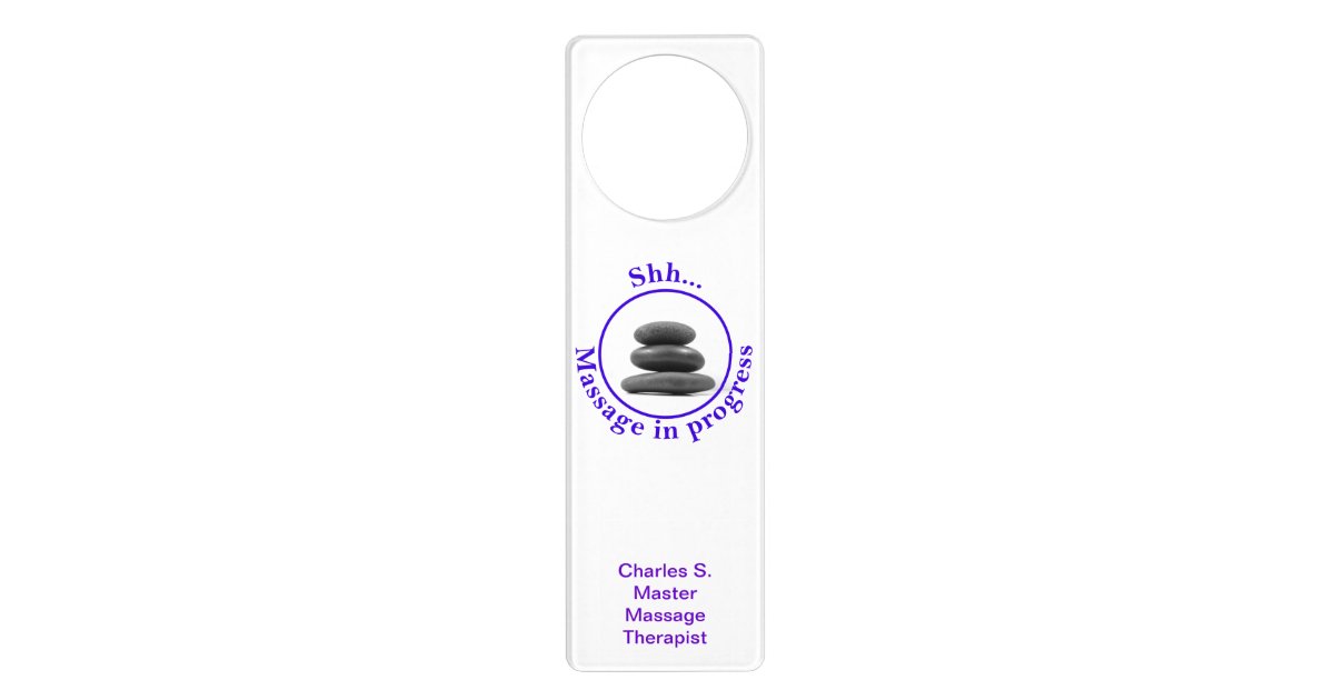 Shh Massage In Progress With Hot Stone Massage Door Hanger Zazzle