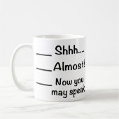 Shh Meme - Don't Talk to Me Before My Coffee Coffee Mug | Zazzle