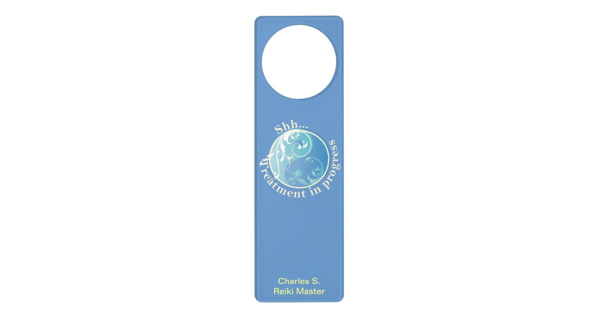 Shh Treatment In Progress Door Hanger Zazzle