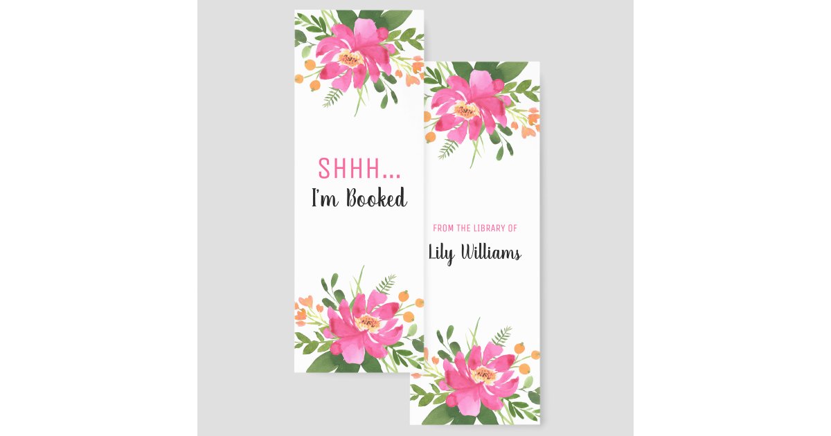 Shhh I’m Booked Fun Book Quote Name Pink Floral Bookmarks | Zazzle
