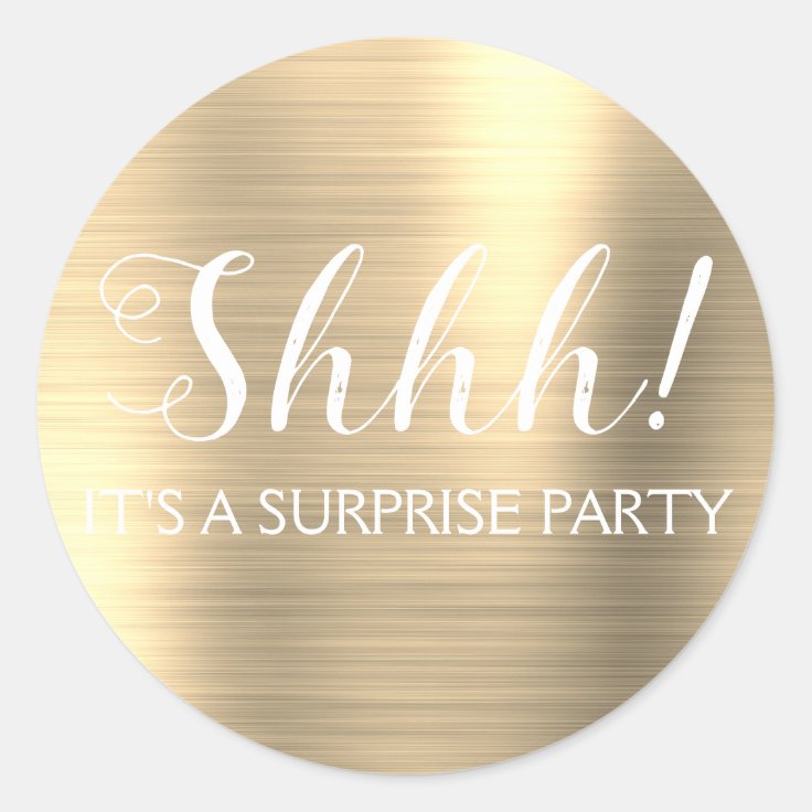 Shhh! Surprise Birthday Party - Gold Classic Round Sticker | Zazzle