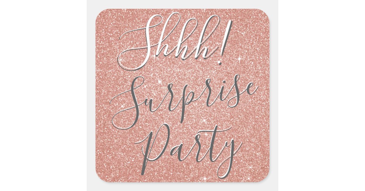 Shhh! Surprise Rose Gold Pink Birthday Party Square Sticker | Zazzle